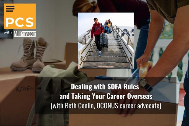 Dealing with SOFA Rules and Taking Your Career Overseas (Beth Conlin, OCONUS Career Advocate ...